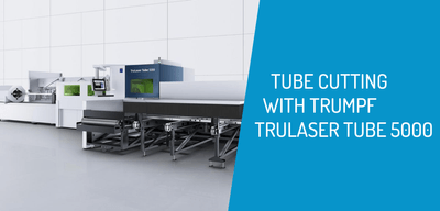 Tube Cutting with TRUMPF TruLaser Tube 5000 - Headland